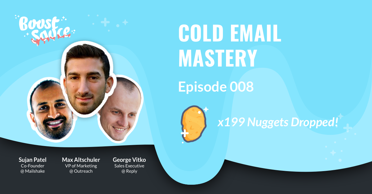 Episode 008 Transcript: Cold Email Mastery - KlientBoost