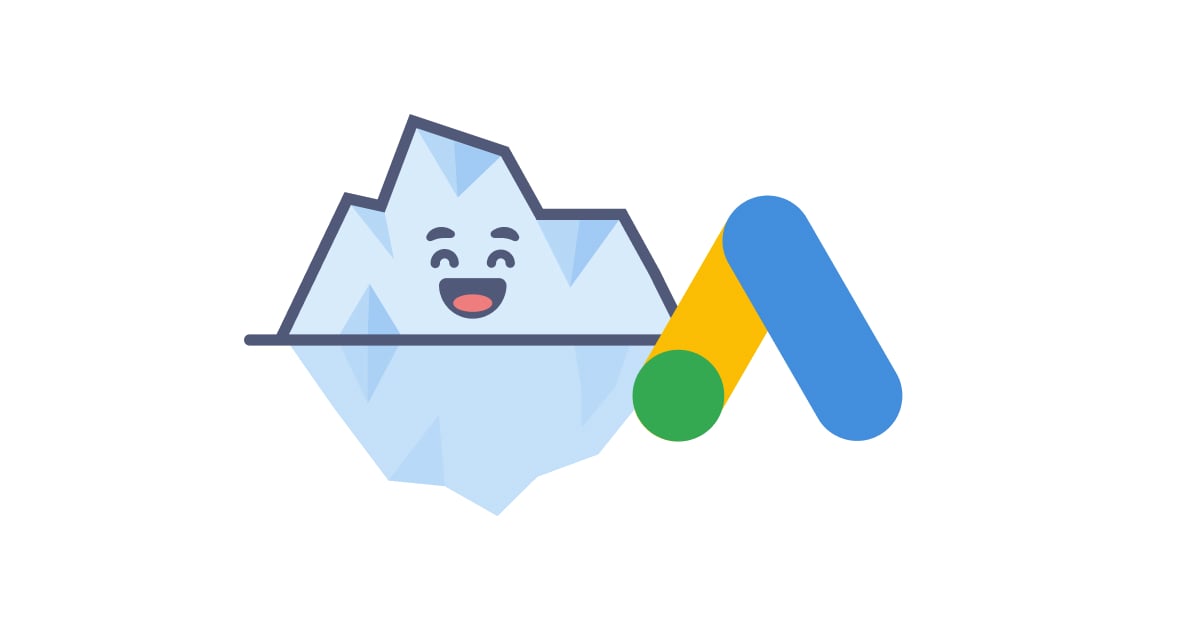 4 Key Tricks To Beat The Iceberg Effect & Save Your Google Ads